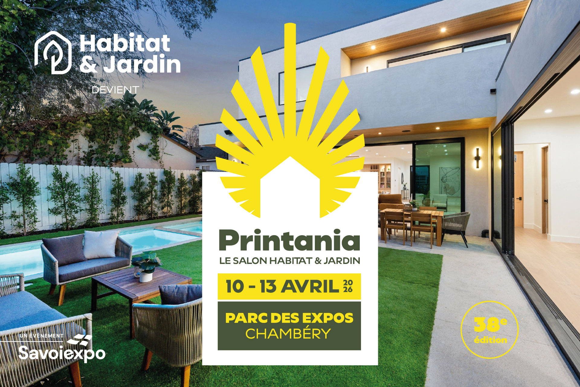 Le Salon Habitat & Jardin se réinvente et devient Printania ! | Savoiexpo